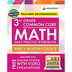 3rd Grade Common Core Math: Daily Practice Workbook - Part I: Multiple Choice | 1000+ Practice Questions and Video Explanations | Argo Brothers (Common Core Math by ArgoPrep)