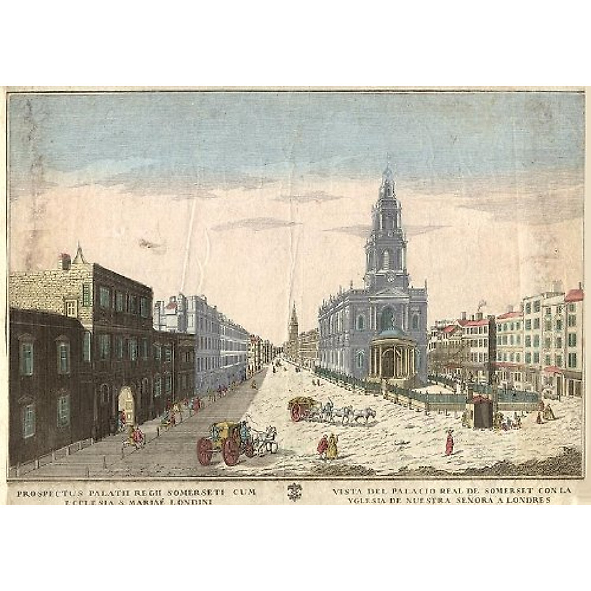 [LONDON Prospectus Palatii Regii Somerseti cum Ecclesia S. Mariae Londini: Vista del Palacio Real De Somerset con la Iglesia de Nuestra Se±ora a Londres