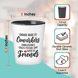 Bubble Hugs Work Bestie Shot Glass 1.5Oz White - Chance Made Us Co Workers - Employee Humorous Coworker Office Job Sarcasm Crazy Psycho