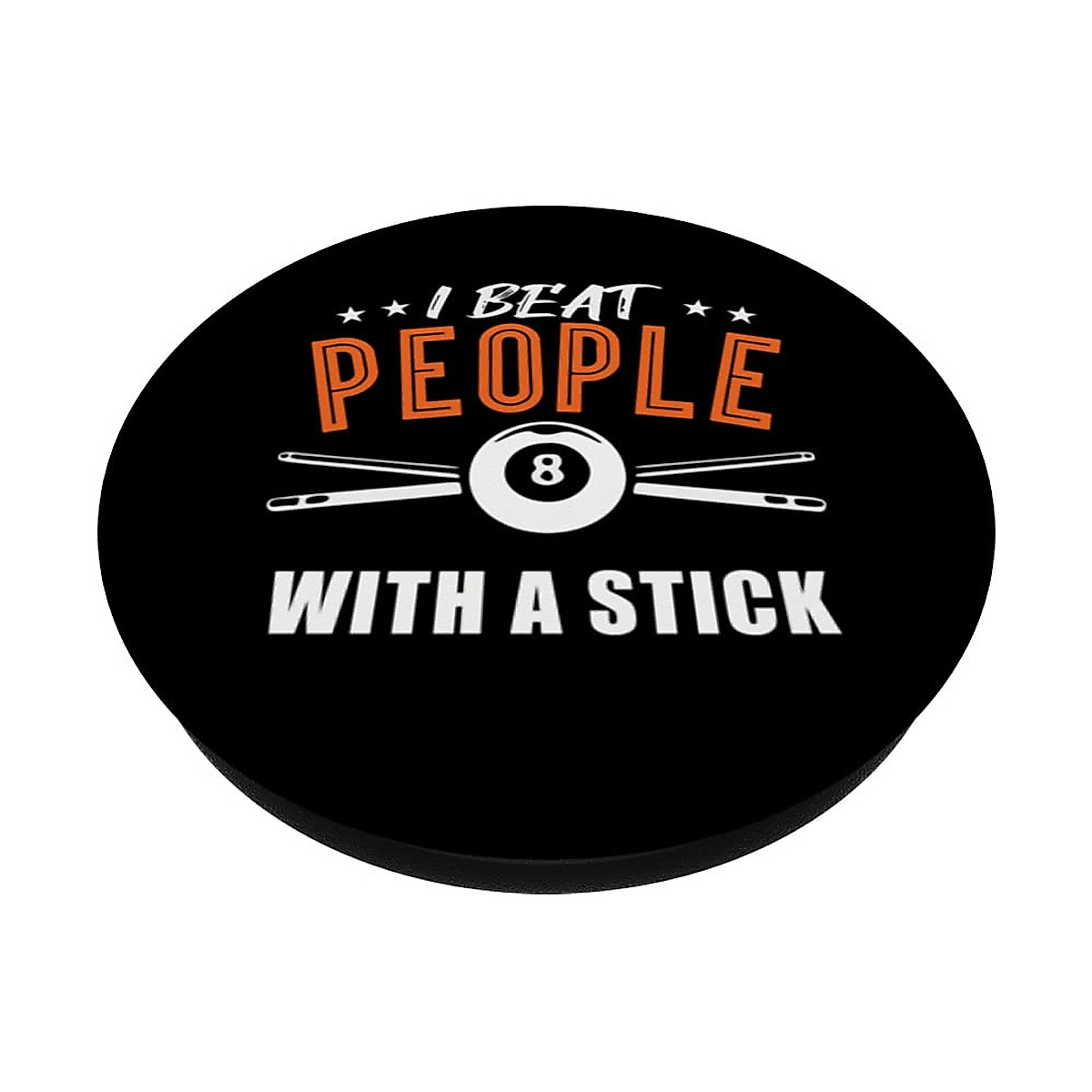 I Beat People with a Stick Funny Billard Pool PopSockets Swappable PopGrip