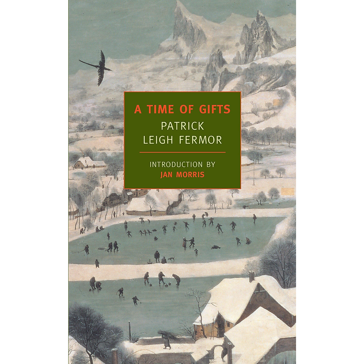 A Time of Gifts: On Foot to Constantinople: From the Hook of Holland to the Middle Danube (New York Review Books Classics)