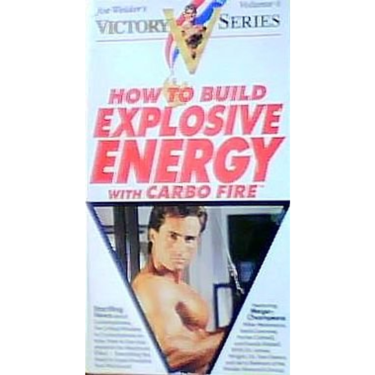 Joe Weider's How To Build Explosive Energy with Carbo Fire VHS