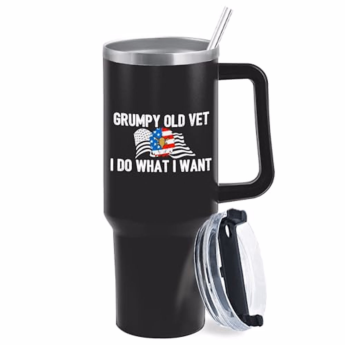 40 oz Tumbler with Handle Grumpy Old Vet I Do What I Want Tumbler Personalized Tumblers with Lid and Straw Insulated Tumbler Stainless Steel Tumblers