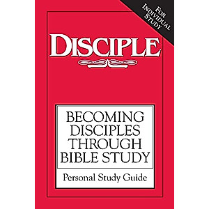 DISCIPLE I PERSONAL STUDY GUIDE D1