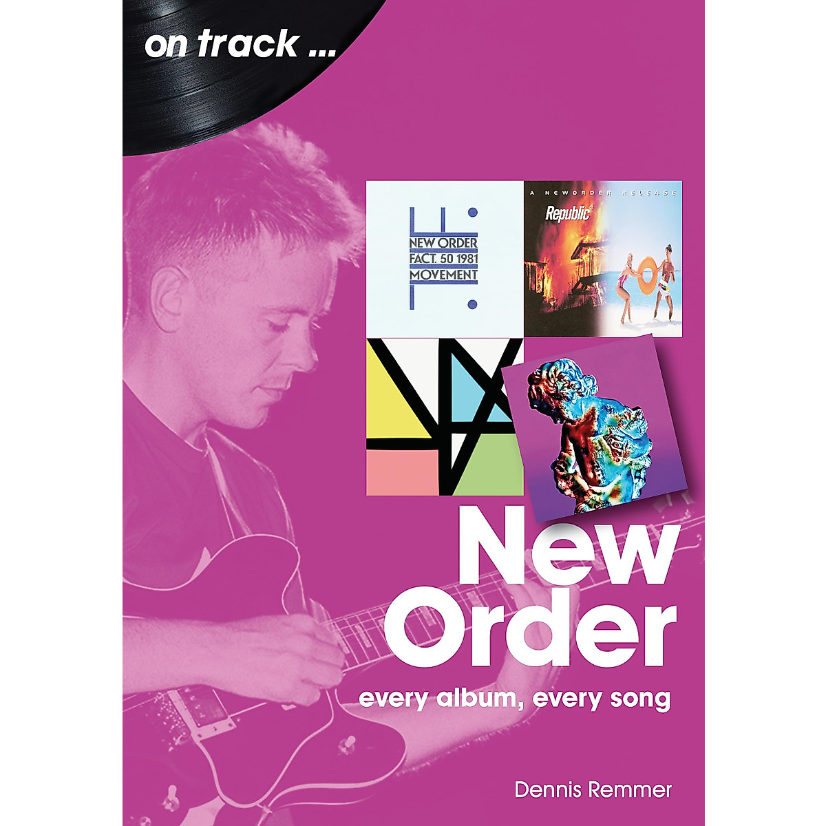 New Order: every album every song