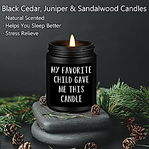 Gifts for Dad, Dad Gifts from Daughter Son, Birthday Gifts for Dad Grandpa, Fathers Day Thanksgiving Christmas Gifts for Dad Who Wants Nothing-My Favorite Child Gave Me This Candle(Black, Sandalwood)