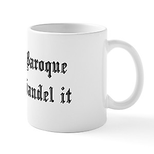 CafePress Baroque Pun Mug Ceramic Coffee Mug, Tea Cup 11 oz