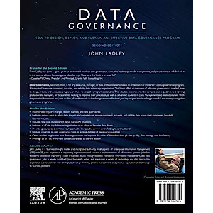 Data Governance: How to Design, Deploy, and Sustain an Effective Data Governance Program