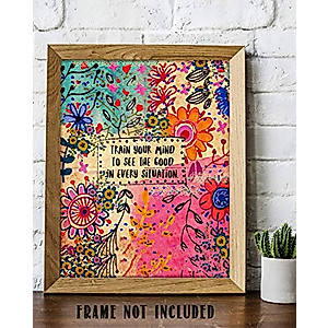 "Train Your Mind To See The Good"- 8 x 10"Inspirational Wall Print Sign on Floral Hippie Pattern- Ready to Frame. Retro Motivational Wall Art. Home-Office Décor. Great for Students-Classroom-Dorm.
