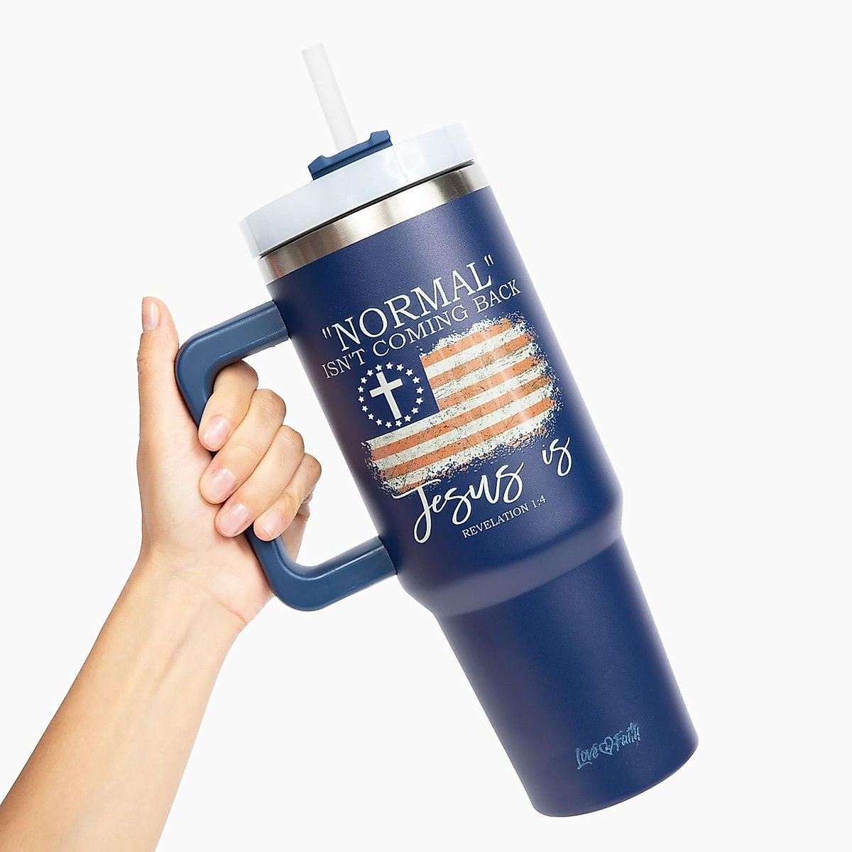 Love in Faith | Stainless Steel 40oz Tumbler with Handle | Vacuum Insulated | Faith-Based Christian Gifts | Normal Isn't Coming Back