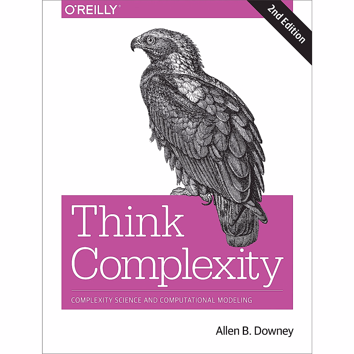 Think Complexity: Complexity Science and Computational Modeling