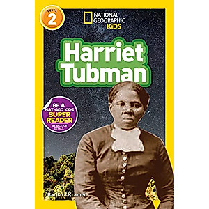 Harriet Tubman (National Geographic Kids Readers, Level 2)