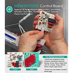 W10135901 Refrigerator Control Board Replacement for Whirlpool W10135901 AP6015576 PS11748857 WPW10135901