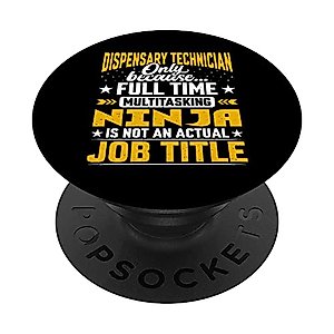 Dispensary Technician Job Title - Dispensary Technologist PopSockets Swappable PopGrip