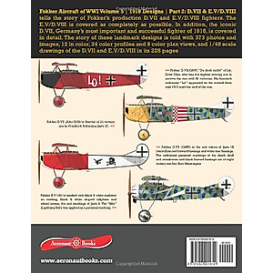 Fokker Aircraft of WWI: Volume 5 | 1918 Designs Part 2 – D.VII & D.VIII