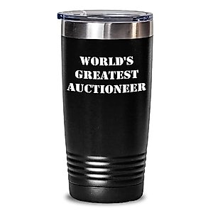 Funny Auctioneer Gifts from Men to Women - Mother's Day Unique Gifts for the World's Greatest Auctioneer Tumbler