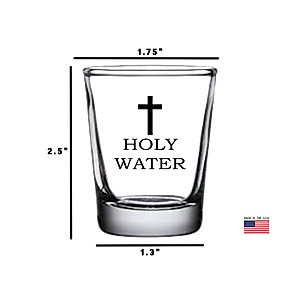 Rogue River Tactical Sarcastic Funny Holy Water Shot Glass, Gift Idea for Friend, Coworker or Boss, 1.5 Ounce