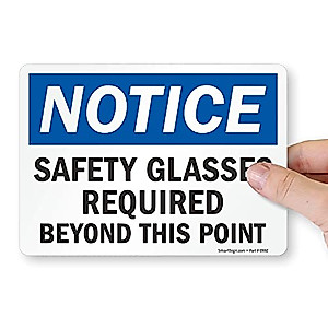 SmartSign (Pack of 4) 5 x7 inch “Notice - Safety Glasses Required Beyond This Point” OSHA Sticker Labels, 5 mil Laminated Polyester with SuperStick Adhesive, Blue, Black and White