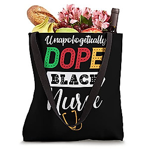 Unapologetically dope black nurse African American Tote Bag