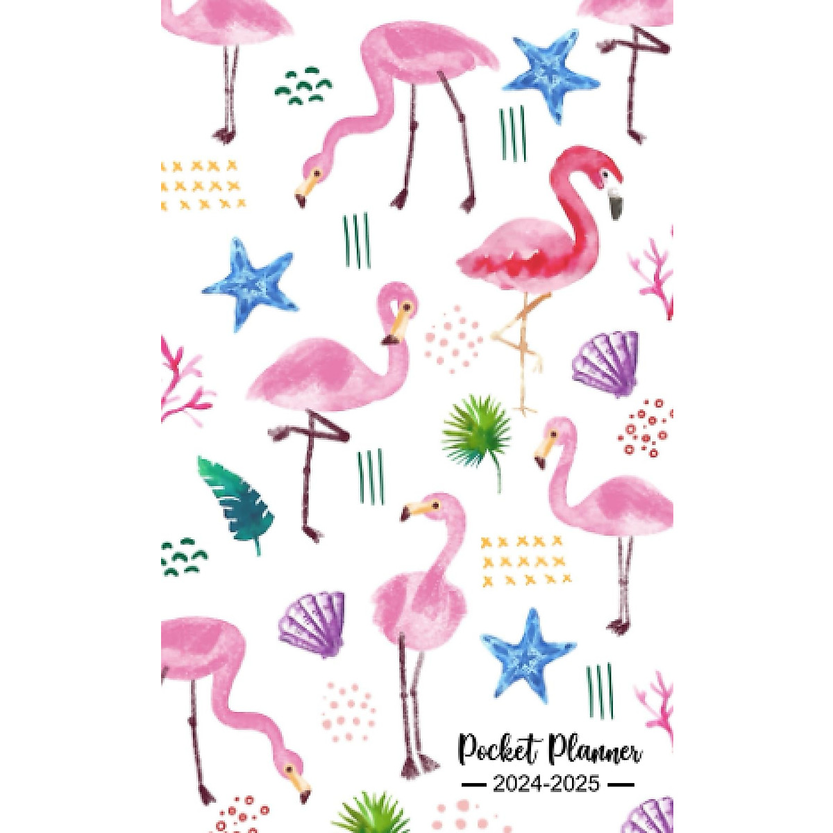 2024-2025 Pocket Planner: 24 Months Monthly Schedule Organizer from JANUARY - DECEMBER for Purse | 2-Year Appointment Notebook Small Size with Cute Flamingos
