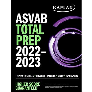 ASVAB Total Prep 2022–2023: 7 Practice Tests + Proven Strategies + Video + Flashcards (Kaplan Test Prep)