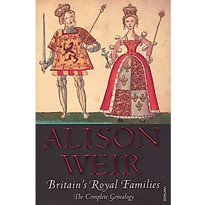 Britain's Royal Families: The Complete Genealogy