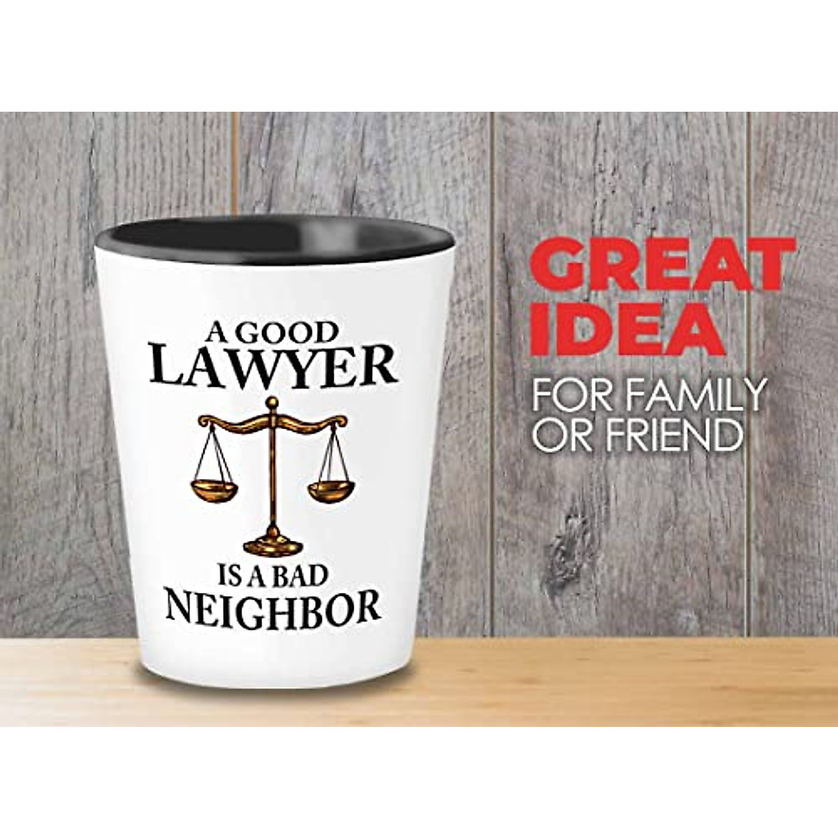 Flairy Land Lawyer Shot Glass 1.5oz - Good lawyer bad neighbor - Law School Prosecutor Legal Assistant Student Lawyer Judge Attorney Graduation Advokat Jurist Consultant Noutary