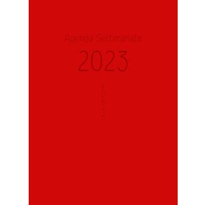 Agenda Settimanale 2023 Rossa: Agenda Settimanale Piccola, Formato Simile ad A5, Perfetta per le tue Idee Regalo Originali (Italian Edition)