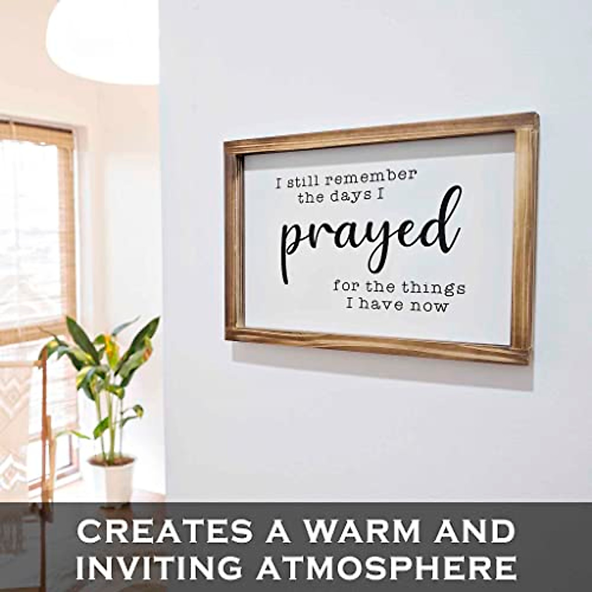 I Still Remember The Days I Prayed Sign 11x16 Inch, Signs For Home Decor Wall, I Still Remember When Sign for Farmhouse Decor I Remember When I Prayed For This Wall Decor with Wood Frame