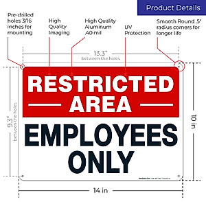 Restricted Area Employees Only Sign, Do Not Enter Sign, 10x14 Inches, Rust Free .040 Aluminum, Fade Resistant, Made in USA by Sigo Signs