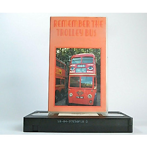 Remember the Trolley Bus [VHS]