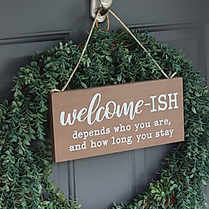 Welcome Sign for Front Door - Funny Welcome-ish Hanging Wooden Plaque Decoration 5.5x12 - Rustic Wood Farmhouse Home Decor Porch or Entryway Accent