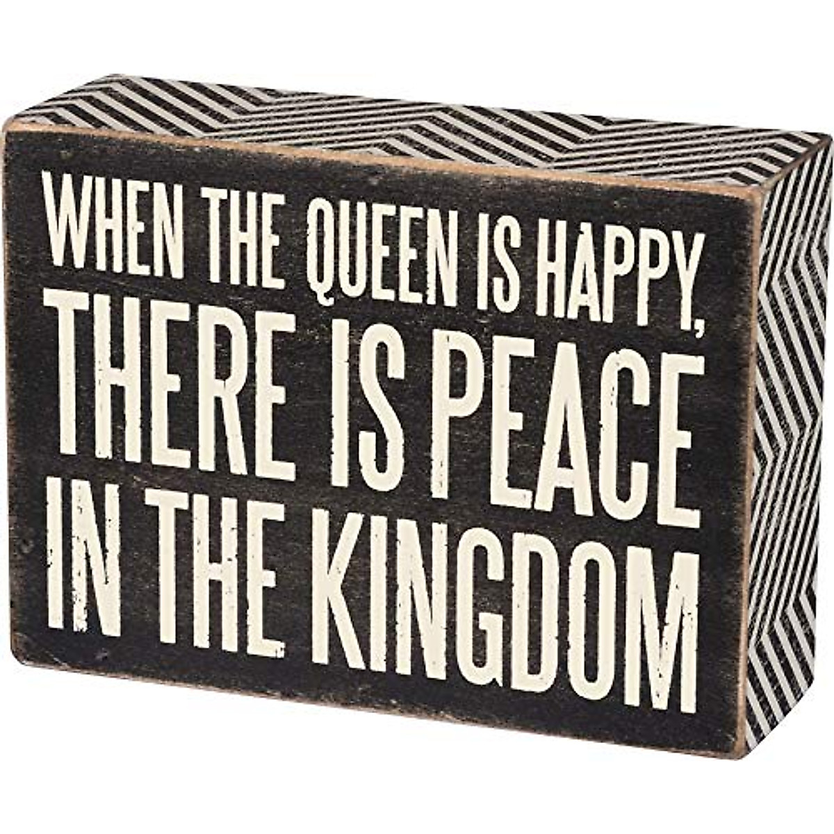 Primitives by Kathy 31134 Chevron Trimmed Box Sign, 5.50" x 4" x 1.75", Queen Is Happy