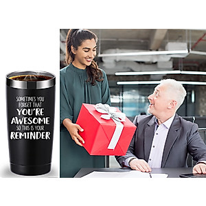 Sometimes You Forget You're Awesome 20 OZ Tumbler.Inspirational Thank You Gifts.Graduation Appreciation Encouragement Birthday Gifts for Men Women Friend Dad Mom Daughter Son Coworker(Black)