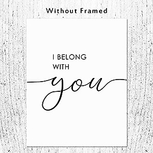 I Belong With You, You belong With Me Print, Set Of 3 Wall Art, Bedroom Quote Print, Minimalist Wall Art, Birthday & Anniversary Gift, 11x14inch Unframed