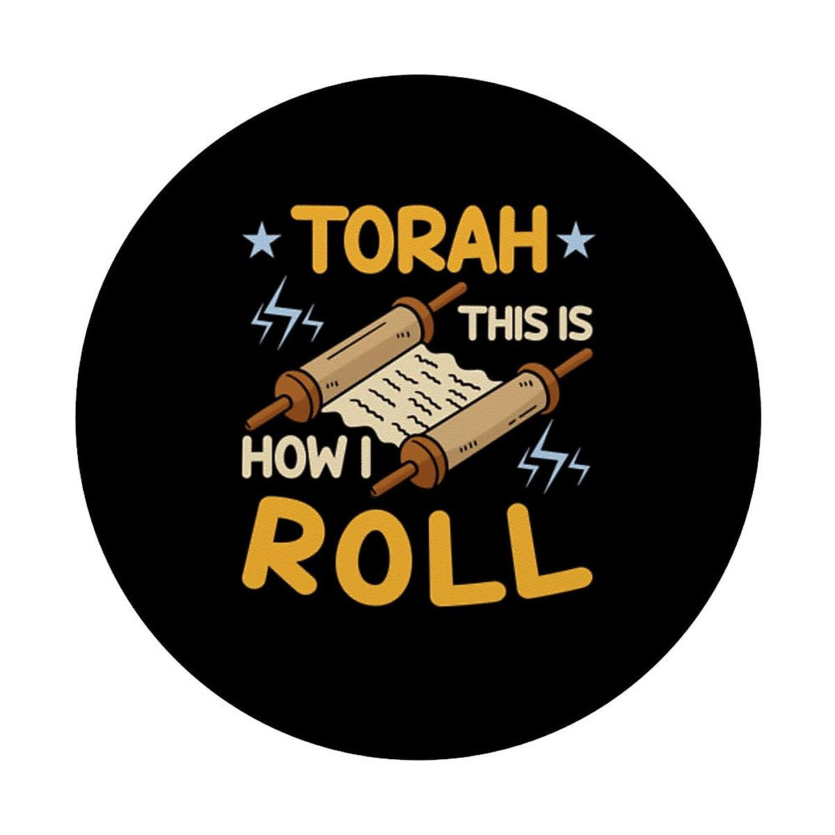 Simchat Torah Scroll This Is How I Roll Bar Bat Mitzvah Gift PopSockets Standard PopGrip