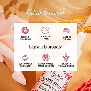 LilyAna Naturals Dark Spot Corrector - Dark Spot Remover for Face - Brightening Face Serum for Women and Men - Niacinamide and Licorice Root -1oz
