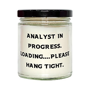 Gag Analyst Gifts, Analyst in Progress. Loading Please Hang Tight, Appreciation Scent Candle for Friends, from Coworkers, Humorous Gift, Funny Present, Gag Gift, Comical Gift, Joke Gift, Amusing