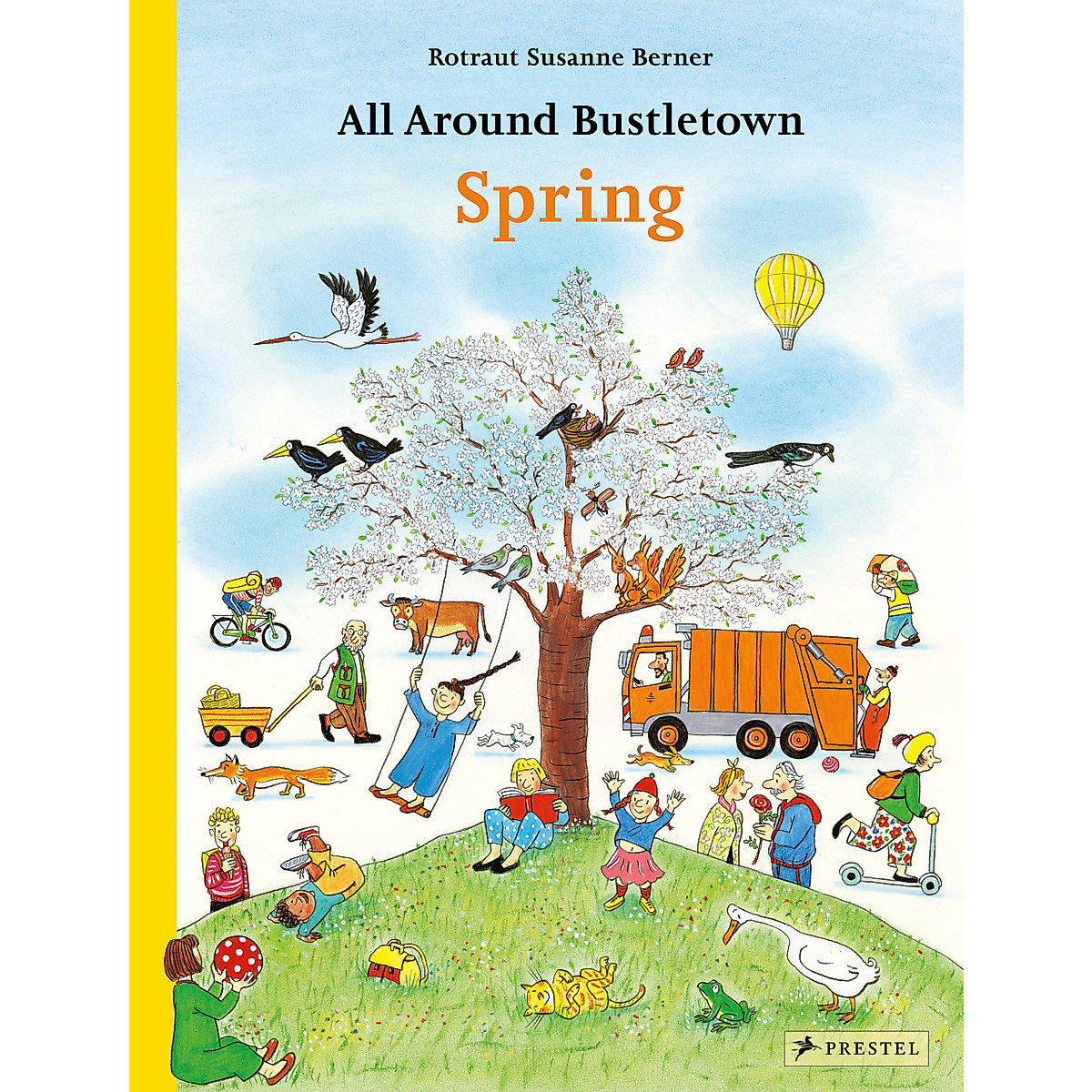 All Around Bustletown: Spring (All Around Bustletown Series)