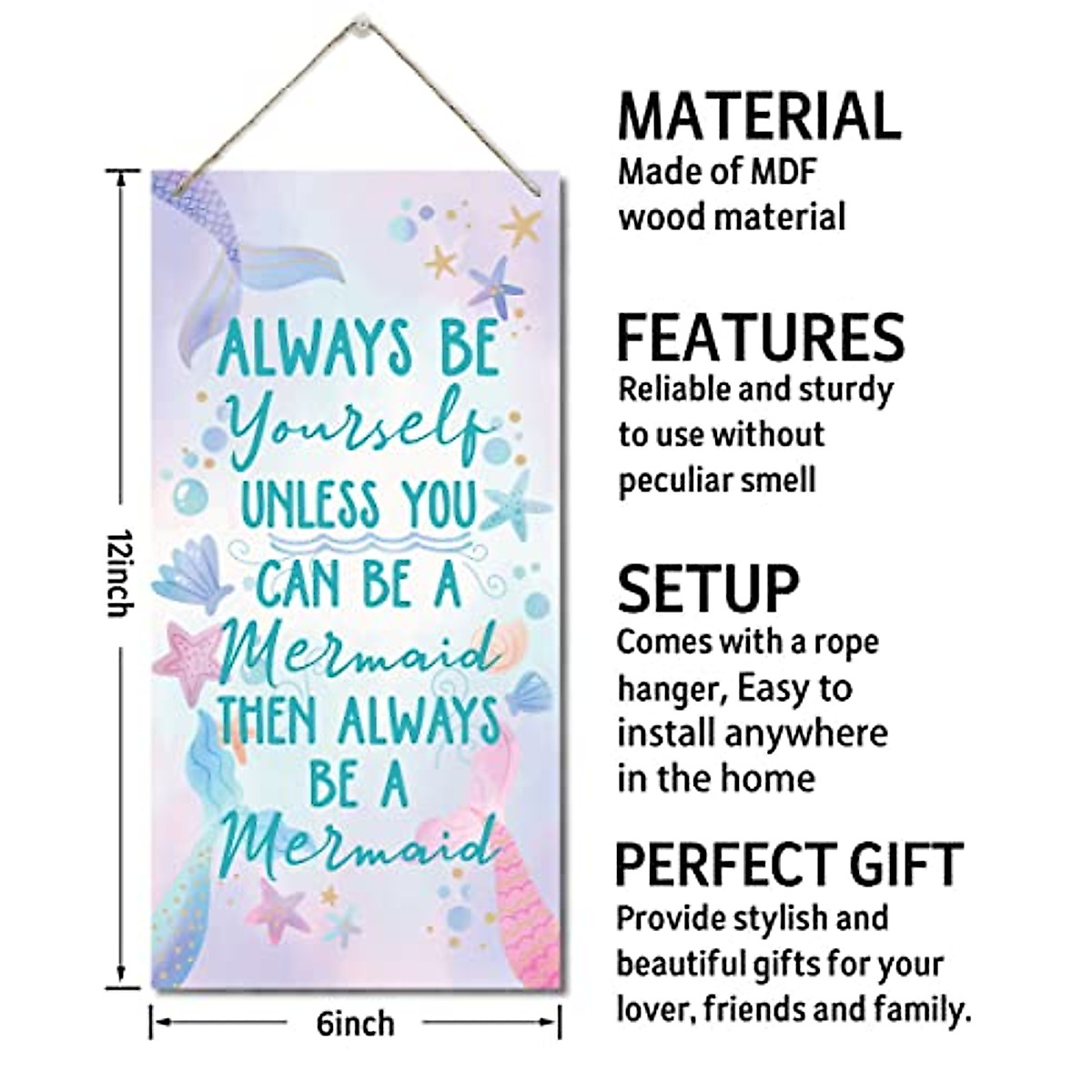 Always Be Yourself Unless You Can Be A Mermaid Then Always Be A Mermaid Wall Decor Sign, Printed Wood Plaque Sign, Mermaid Decor, Hanging Wood Sign Home Decor, Home Decor Wall Art Sign 12" x 6"