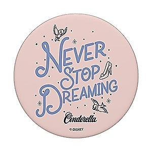 Disney Cinderella Never Stop Dreaming PopSockets Swappable PopGrip