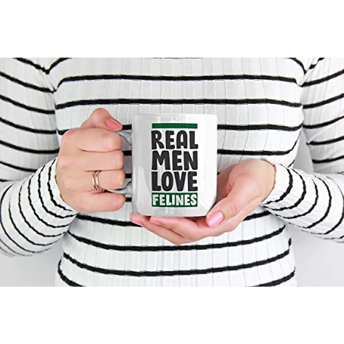 Real Men Love Felines White Ceramic Coffee & Tea Mug for a Cat Lover Man (11oz)