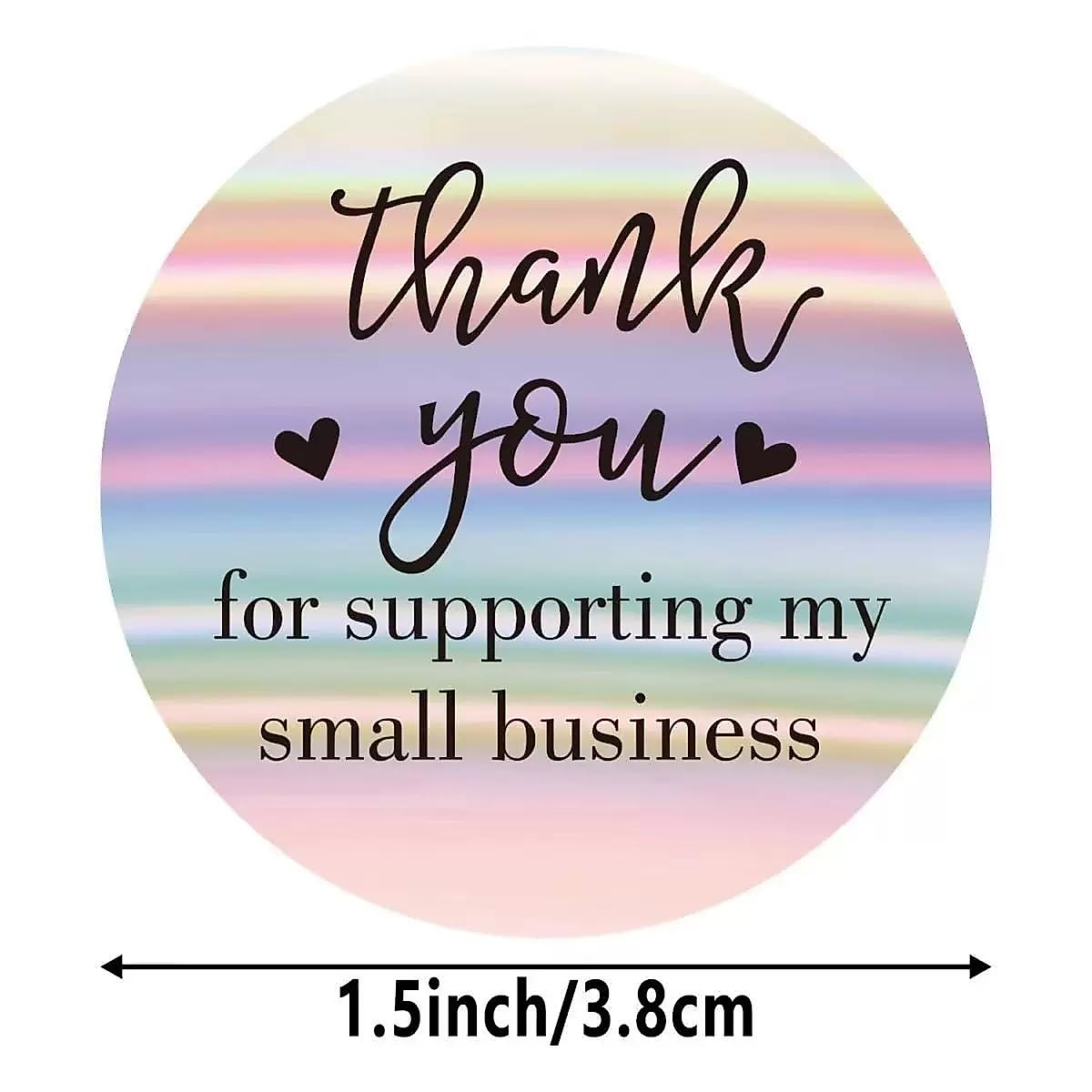 500 Pieces 1.5'' Thank You for Supporting My Small Business Stickers Roll Stickers Adhesive Holographic Stickers Rainbow Stickers for Business Online Retailers Boutiques Shops