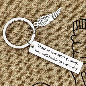 Kivosliviz Memorial Gifts Keychain for Loss of Loved One Those We Love Don't Go Away They Walk Beside Us Everyday Remembrance Gifts for Father Mother Grandpa Grandma