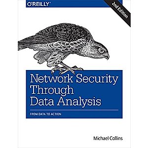 Network Security Through Data Analysis: From Data to Action