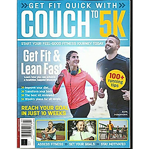 GET FIT QUICK WITH COUGH TO 5K MAGAZINE, GET FIT & LEAN FAST ISSUE, 2018# 02