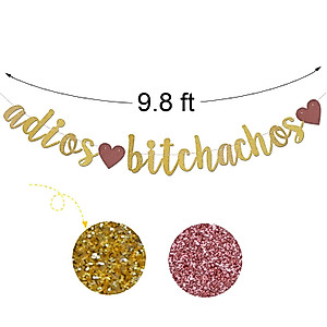 ZGMJ Adios Bitchachos Banner Gold Glitter for Going Away, Fiesta, Taco Party Decorations goodbye party Funny Bunting Photo Booth Props Sign Pre-Strung