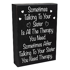 JennyGems Funny Sister Gifts, Sometimes Talking To Your Sister Is All the Therapy You Need Wooden Sign, Birthday Gift for Sister, Made in USA