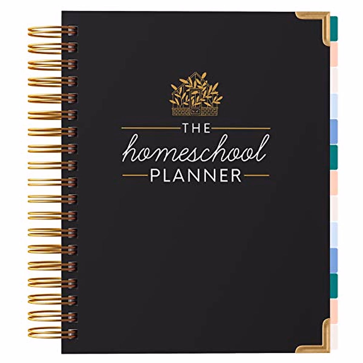 The Homeschool Planner: Beautiful and Undated with Monthly Tabs | To Do List, Goals, Meal Planning & Academic Tools | Homeschooling, Distance Learning & Family Organizer | Gold Spiral