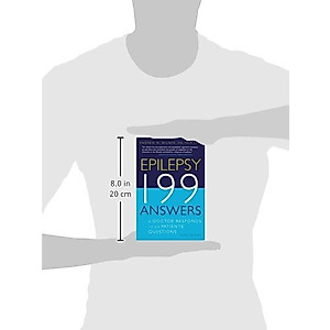 Epilepsy, 199 Answers: A Doctor Responds To His Patients Questions
